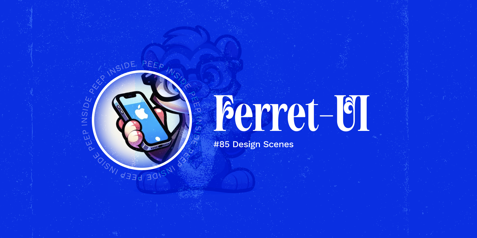 #85 偷窥 Ferret-UI